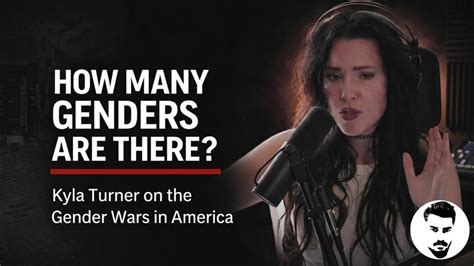 How Many Genders Are There Kyla Turner On The Gender Wars In America