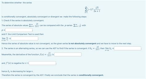 Solved To Determine Whether The Series ∑n 1∞ −1 N2n 15n Is
