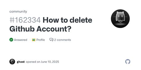 How To Delete Github Account · Community · Discussion 162334 · Github
