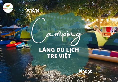 Camping Là Gì Tổng Hợp Kiến Thức Quan TrỌng Bạn Cần Biết