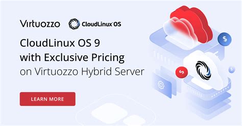 Cloudlinux Os 9 With Exclusive Pricing On Virtuozzo Hybrid Server Virtuozzo Blog