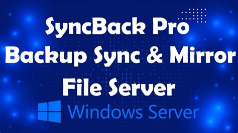 configure syncback pro to backup server data lesson21 msolved tech