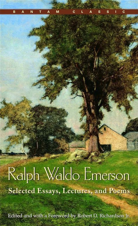 Ralph Waldo Emerson Selected Essays Lectures And Poems 9780553213881 Emerson