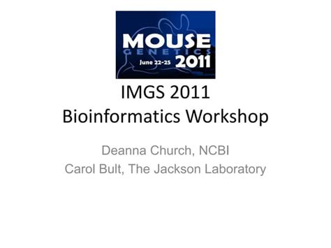 Imgc2011 Bioinformatics Tutorial Ppt