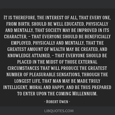 It Is Therefore The Interest Of All That Every One From