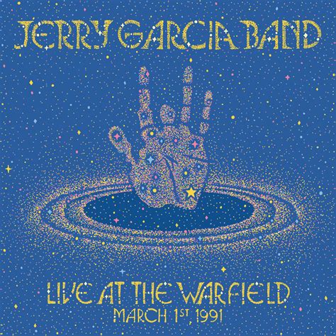 Back To The Bay Jerry Garcia Bands Warfield 91 Lands August 15 Jerry Garcia