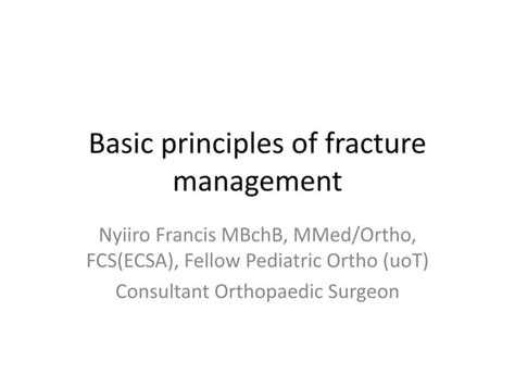 Basic Fracture Management Junepptx