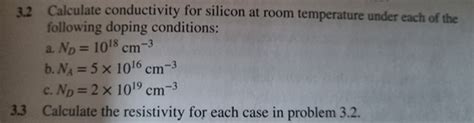 Solved 32 Calculate Conductivity For Silicon At Room