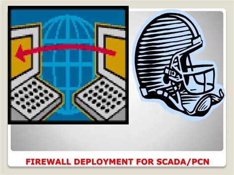 ppt firewall deployment for scada pcn powerpoint presentation free