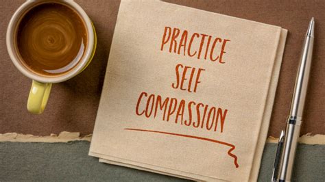 Transform Your Life The Power Of Practicing Self Compassion