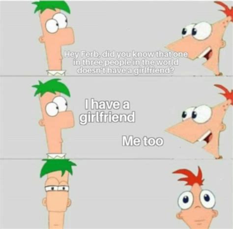 Phineas And Ferb Memes 25 Phineas And Ferb Memes To Scroll Through