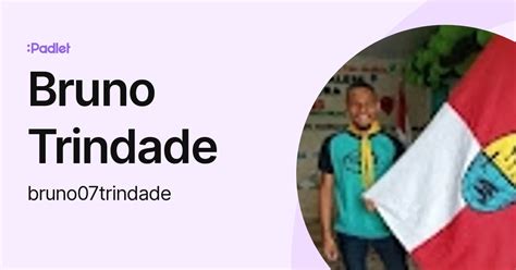 Bruno Trindade Bruno07trindade Profile Padlet