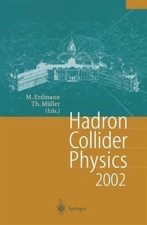 Hadron Collider Physics 2002 9783540009955 Martin Erdmann Boeken