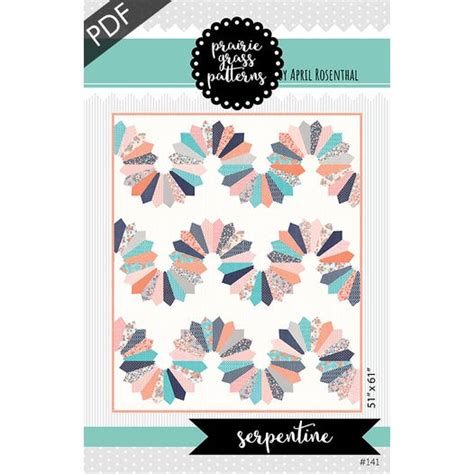 Serpentine Downloadable Pdf Quilt Pattern Prairie Grass Patterns Fat Quarter Shop