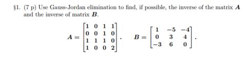 Solved P Use Gauss Jordan Elimination To Find If Chegg