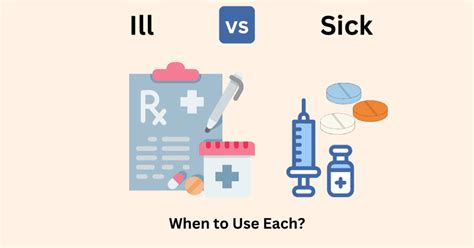 Ill Vs Sick Whats The Difference And When To Use Each