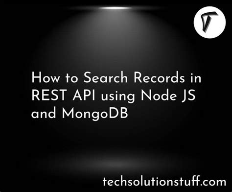 How To Search Records In Rest Api Using Node Js And Mongodb