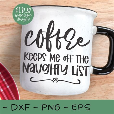 Naughty Coffee Quote Etsy