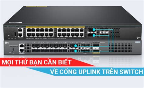 Cổng Uplink Trên Switch để Làm Gì Viễn Thông Xanh