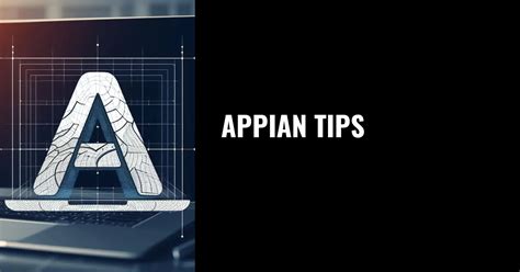Appian Lists Appian Tips