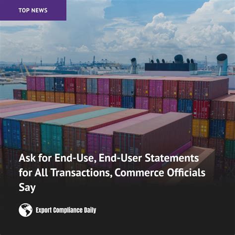 Us Commerce Dept Advises Filling Out End User Statements For All Exports Export Compliance