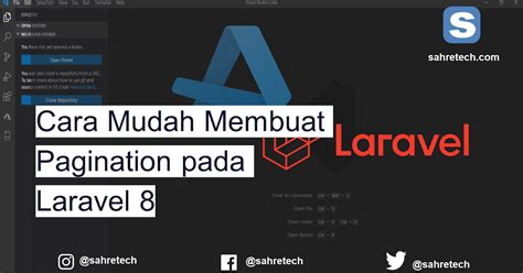 Cara Mudah Membuat Pagination Pada Laravel 8 Sahretech