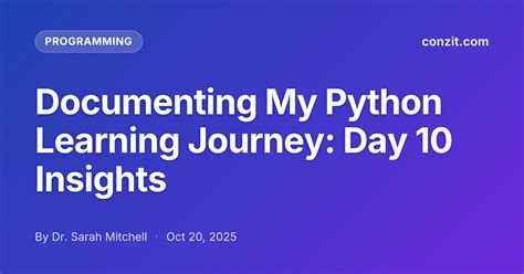 Documenting My Python Learning Journey Day 10 Insights