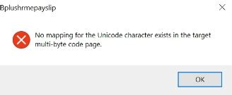 Q การแกไข Error No mapping for the Unicode character exists in the target multi byte code page