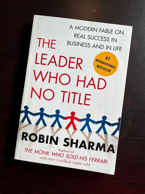 The Leader Who Had No Title — Leadership And Life Building Strong Leaders And Teams