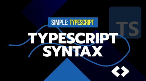 4 Typescript Syntax Simple Typescript Course Youtube