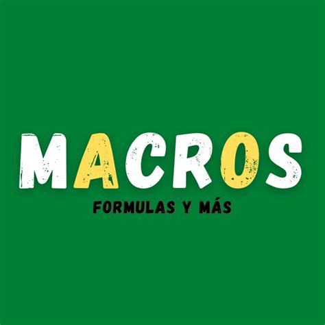 Macros Formulas Y Más Youtube