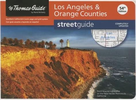The Thomas Guide Los Angeles And Orange Countries 54 Edition Map