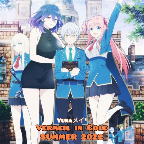 Yunaメイ² 𝗩𝗲𝗿𝗺𝗲𝗶𝗹 𝗶𝗻 𝗚𝗼𝗹𝗱 Type Tv Episodes 12 Status Facebook
