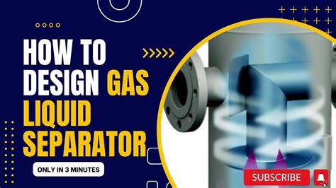 Gas Liquid Separator Design At Wallace Yang Blog