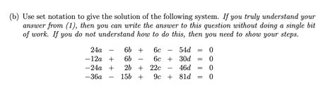 Solved B Use Set Notation To Give The Solution Of The Chegg