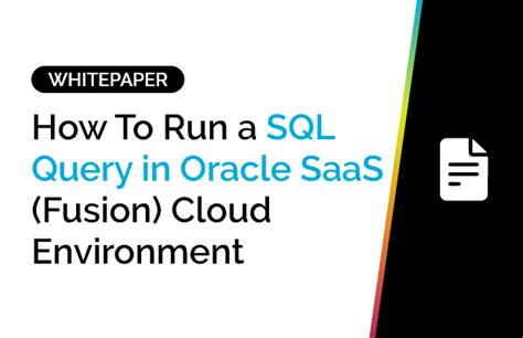 How To Run A Sql Query In Oracle Fusion Cloud Splashbi
