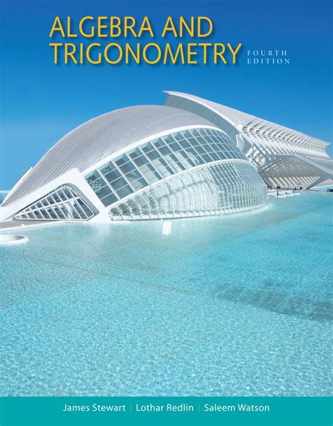 Algebra And Trigonometry Stewart James Redlin Lothar Watson