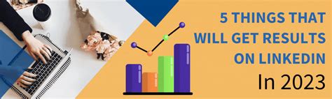 Unlocking The Power Of Linkedin 5 Proven Strategies For Success In 2023