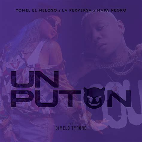 Un Puton Youtube Music