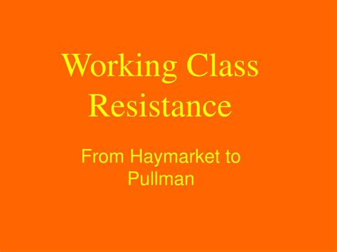 Ppt Working Class Resistance Powerpoint Presentation Free Download Id2991802