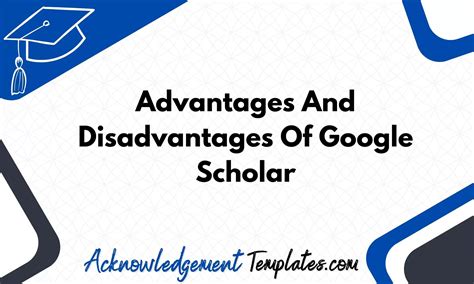 Advantages And Disadvantages Of Google Scholar Pros And Cons
