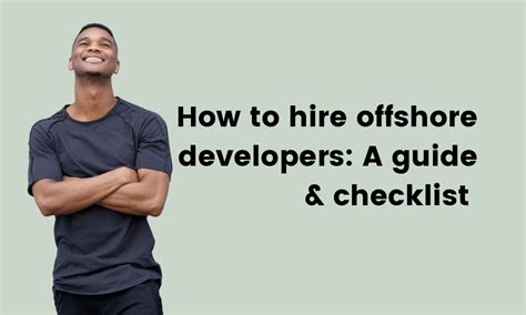How To Hire Offshore Developers A Guide And Checklist TestGorilla