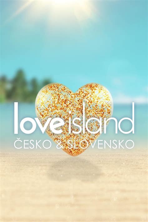 Love Island Česko And Slovensko Tvmaze