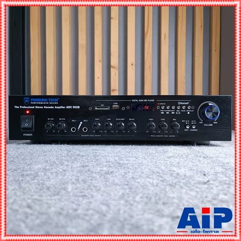 PROEUROTECH ADC-902B แอมป์คาราโอเกะ รุ่นใหม่ ใช้ไฟ 220VAC และ 12VDC โปร ...