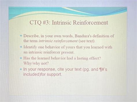 Solved Intrinsic Reinforcement A Consequential Outcome