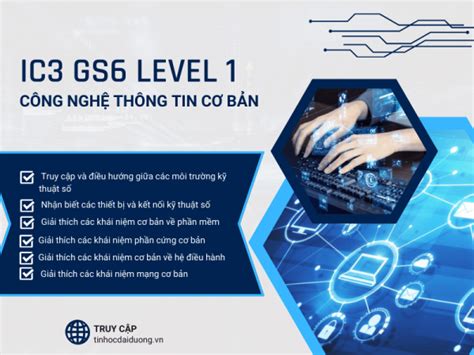 Ic3 Gs6 Level 1 Chương Trình Ic3 Chi Tiết Tin Học Đại Dương