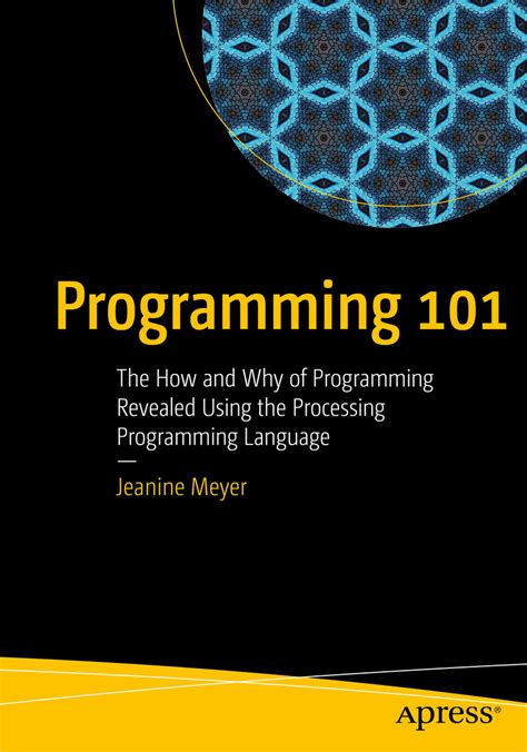 Cover Programming The How And Why Of Programming Revealed Using The Processing