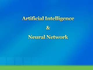 PPT - Artificial Intelligence & Neural Network PowerPoint Presentation - ID:2019580
