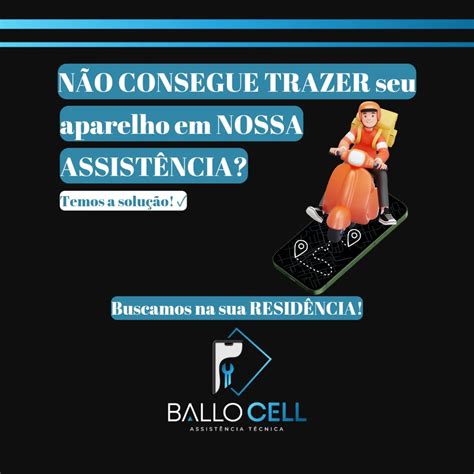 Ballo Cell Assistência Técnica De Celulares Em Forquilhinha Oballo