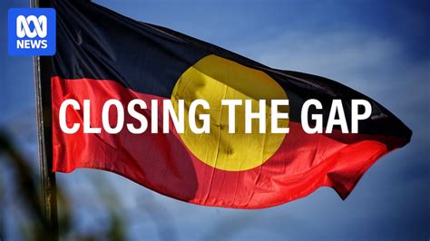 Closing The Gap Report Released Abc News